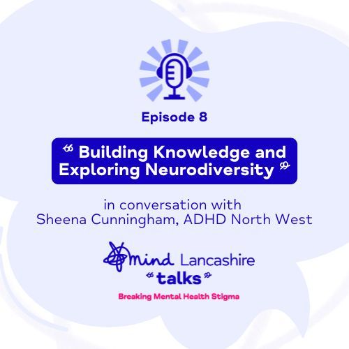 Podcast Episode 8: Building Knowledge and Exploring Neurodiversity ...